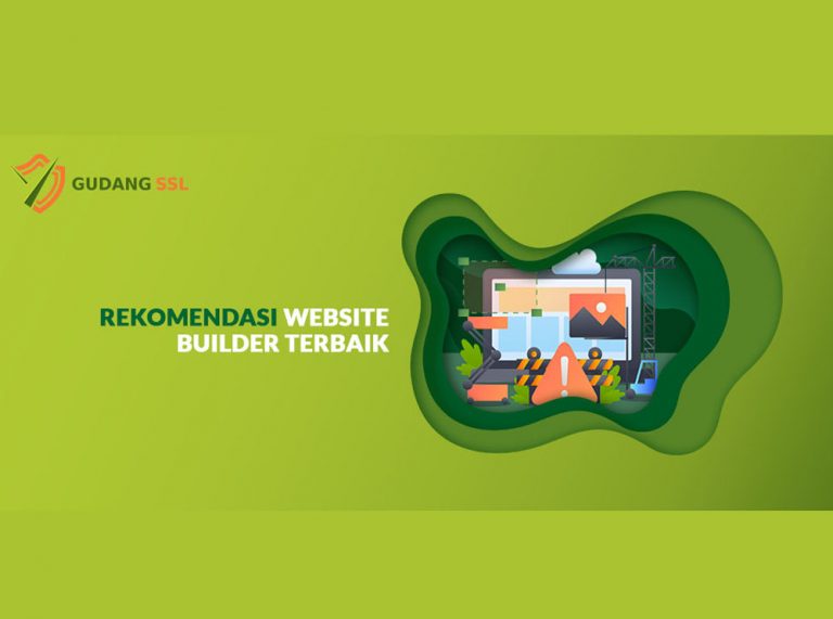 Rekomendasi Website Builder Terbaik di Indonesia - Gudangssl