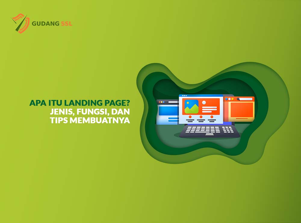 Apa Itu Landing Page Jenis Fungsi Dan Tips Membuatnya
