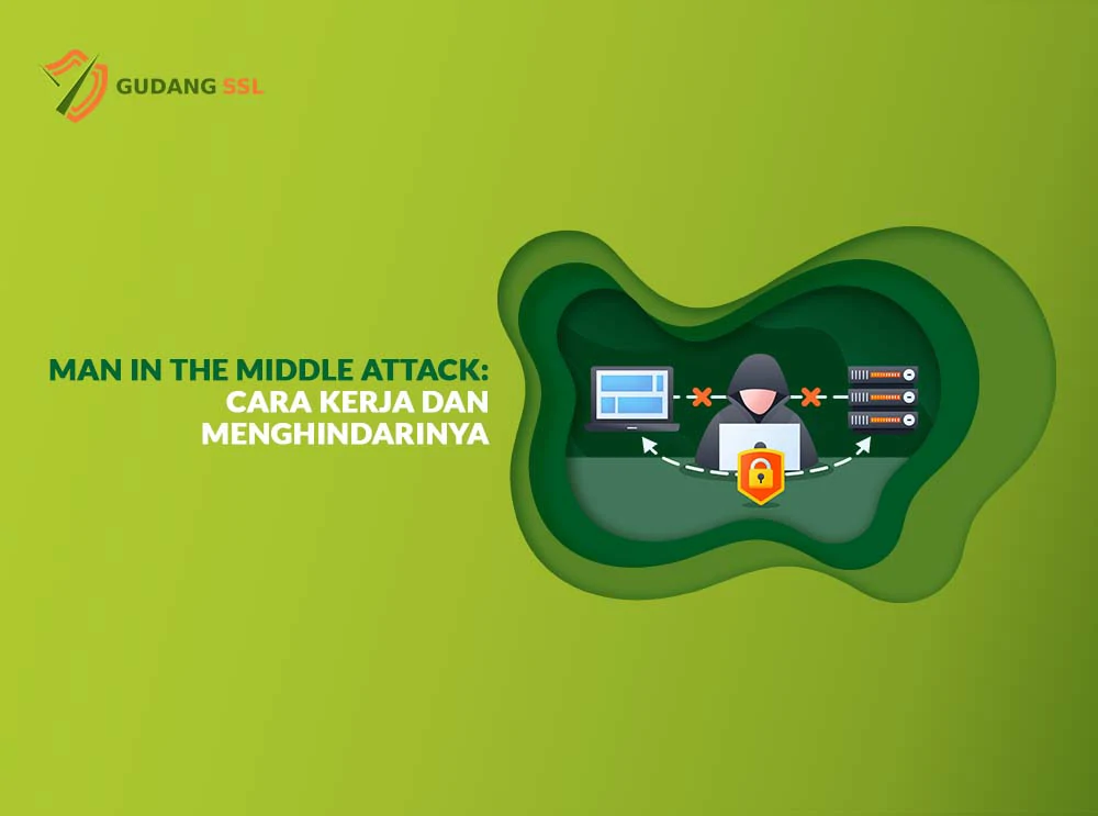 Man In The Middle Attack: Cara Kerja & Menghindarinya